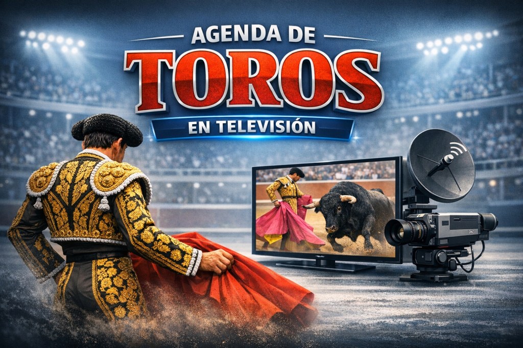 AGENDA DE TOROS EN TELEVISIÓN – El Muletazo